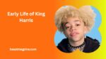 King Harris Age, Family, Bio & Fact - Beast Magzine